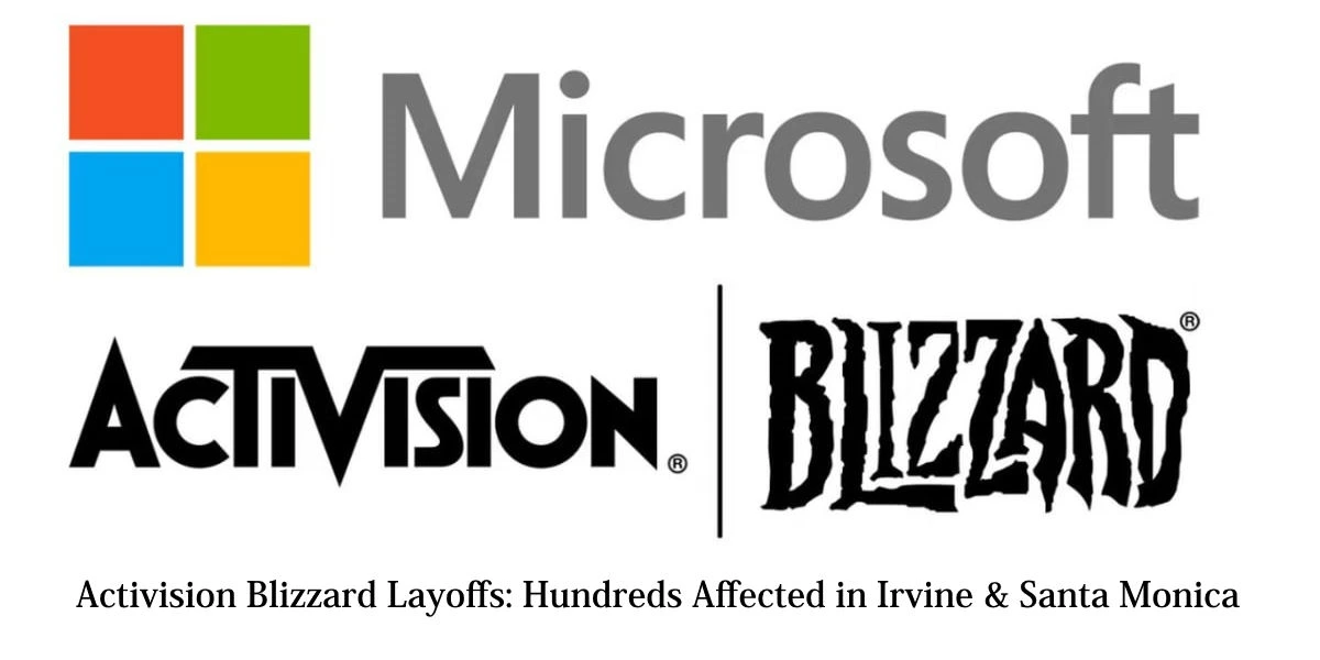 Entlassungen bei Activision Blizzard: Hunderte in Irvine und Santa ...