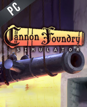Cannon Foundry Simulator Key kaufen Preisvergleich