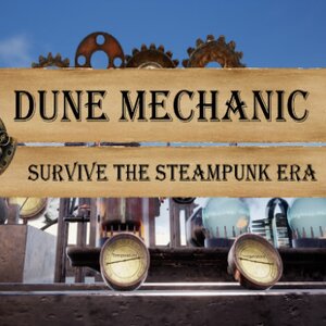 Dune Mechanic Survive The Steampunk Era Key kaufen Preisvergleich
