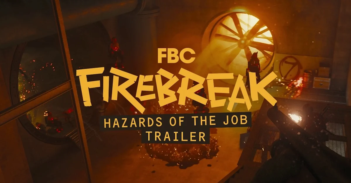 FBC: Firebreak zeigt den Trailer 'Hazards of the Job' vor dem Special ...