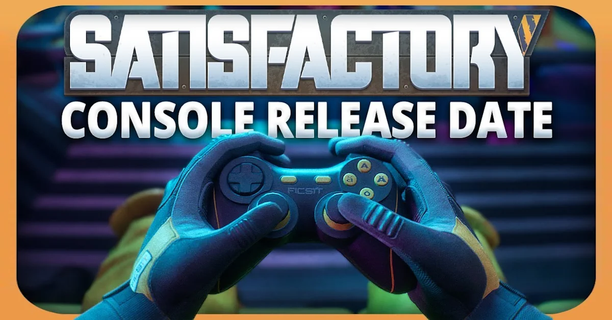 Satisfactory erscheint im November auf PS5 & Xbox Series — macht euch ...
